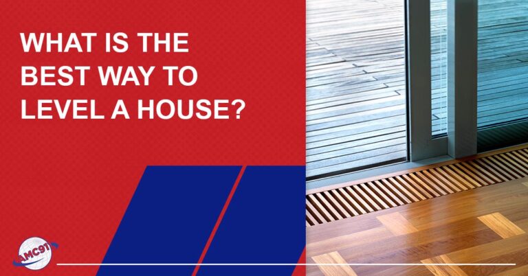 House Leveling & Foundation Repair: The Best Methods